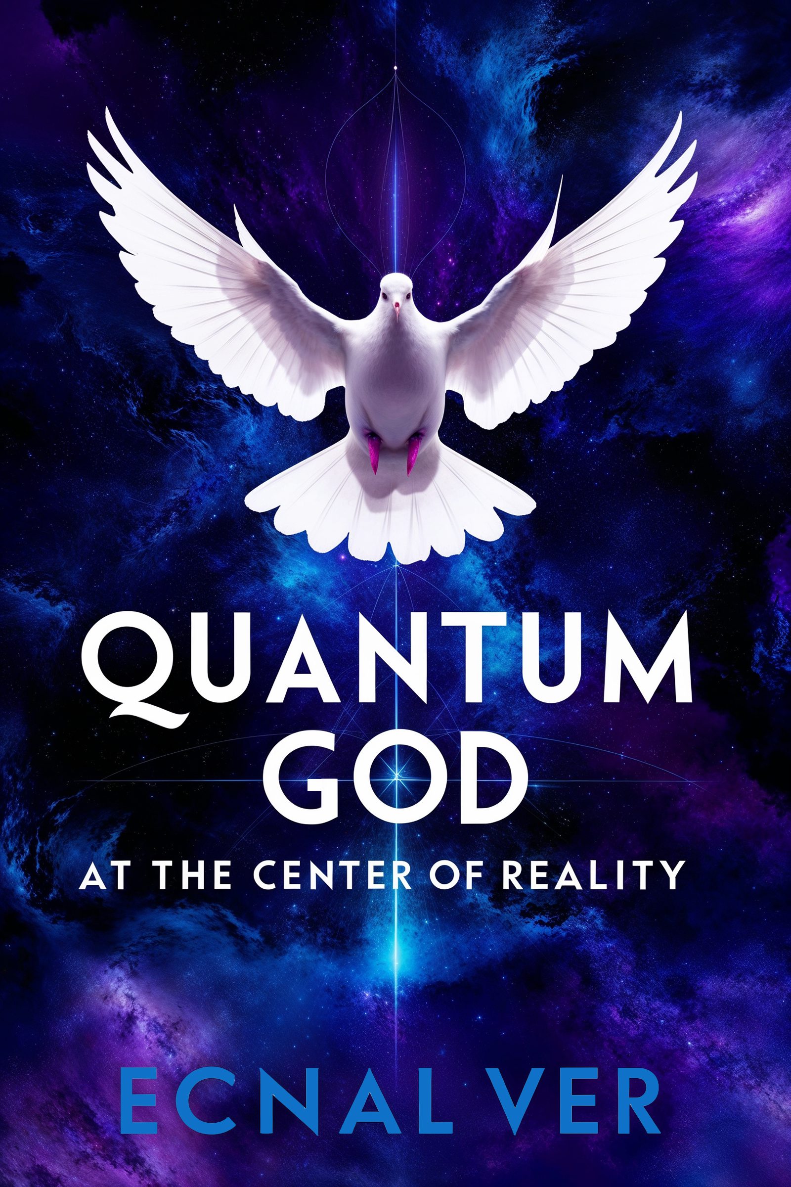 Quantum God: At The Center of Reality - Quantum Potential
